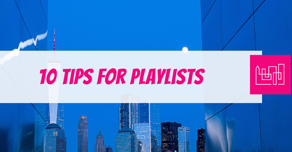 10 Tips for Creating a Learning Playlist